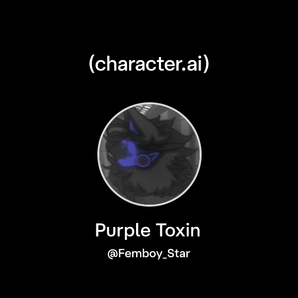 Chat with Purple Toxin | character.ai | Personalized AI for every ...