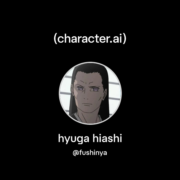 Chat with hyuga hiashi | character.ai | AI Chat, Reimagined–Your Words ...
