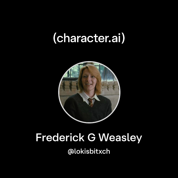 Chat with Frederick G Weasley | character.ai | AI Chat, Reimagined–Your ...