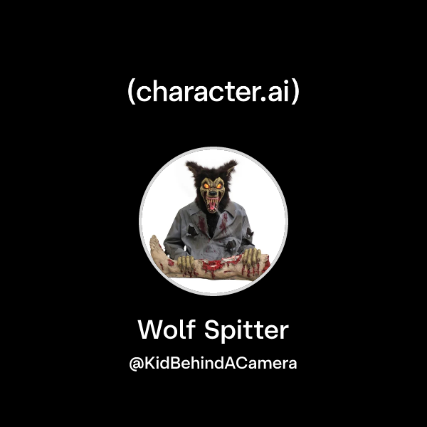 Chat with Wolf Spitter | character.ai | Personalized AI for every ...