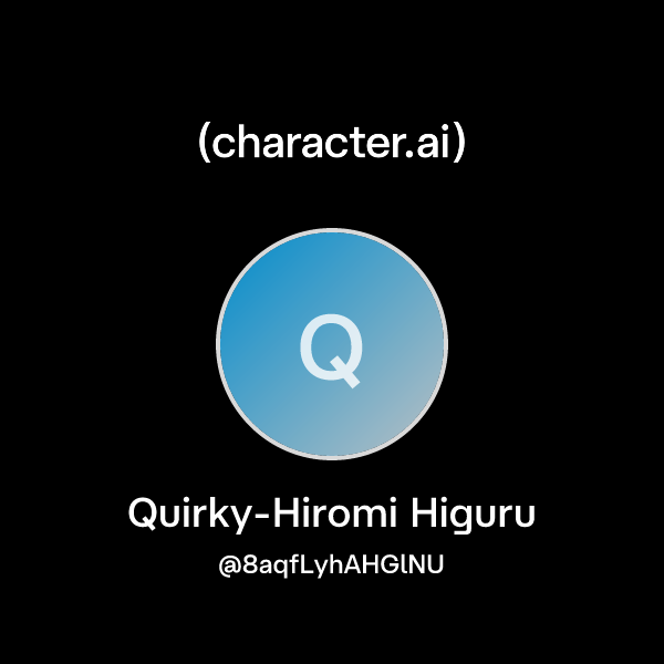 Chat with Quirky-Hiromi Higuru | character.ai | Personalized AI for ...