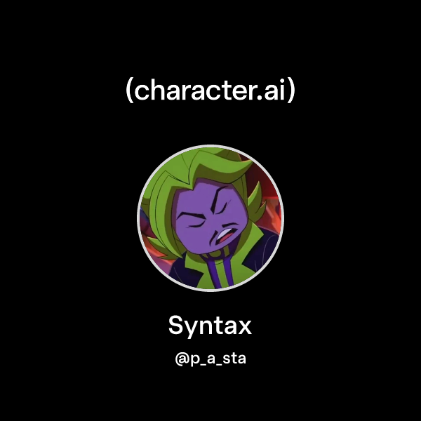 Chat with Syntax | character.ai | AI Chat, Reimagined–Your Words. Your ...