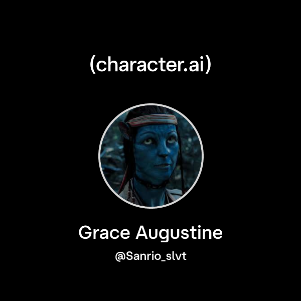Chat with Grace Augustine | character.ai | AI Chat, Reimagined–Your ...