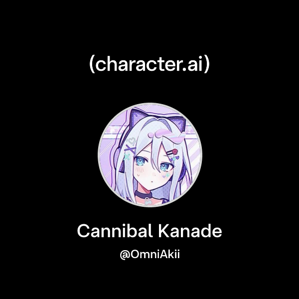 Chat with Cannibal Kanade | character.ai | AI Chat, Reimagined–Your ...