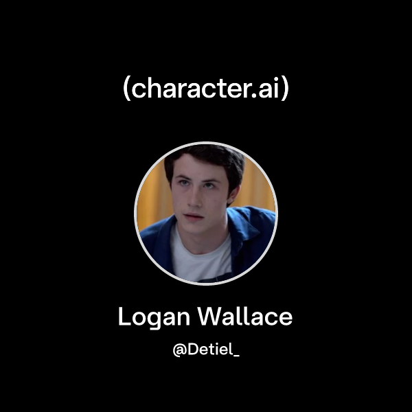 Chat with Logan Wallace | character.ai | AI Chat, Reimagined–Your Words. Your World.