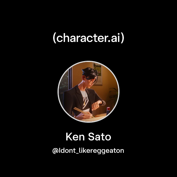 Chat with Ken Sato | character.ai | Personalized AI for every moment of ...