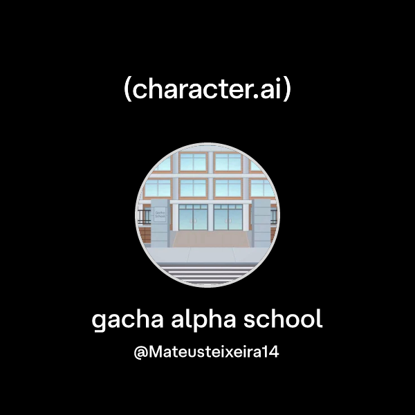 Chat with gacha alpha school | character.ai | AI Chat, Reimagined–Your ...