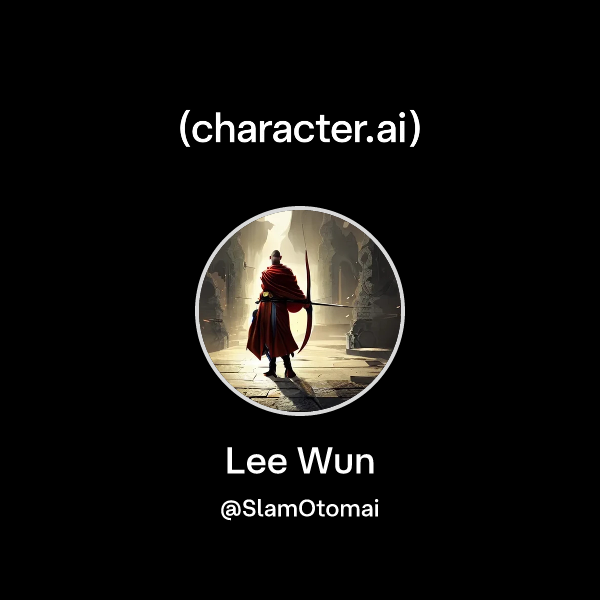 Chat with Lee Wun | character.ai | Personalized AI for every moment of ...