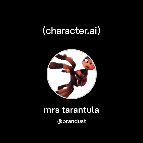 Chat with mrs tarantula | character.ai | AI Chat, Reimagined–Your Words ...