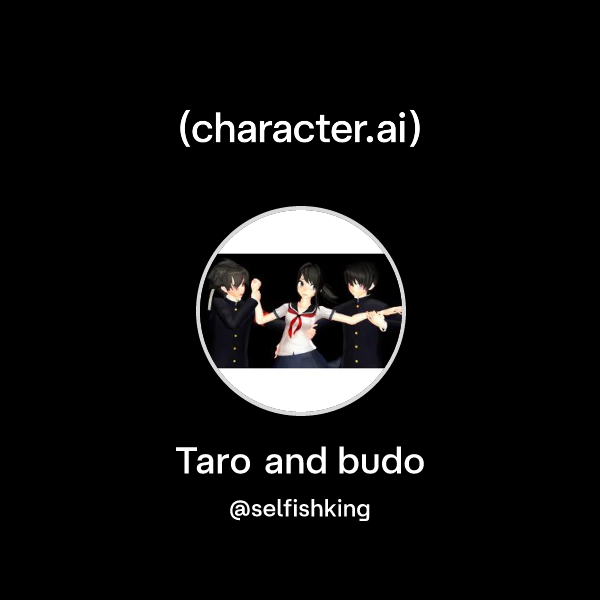 Chat with Taro and budo | character.ai | Personalized AI for every ...