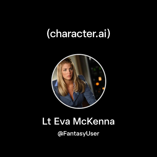 Chat with Lt Eva McKenna | character.ai | AI Chat, Reimagined–Your ...