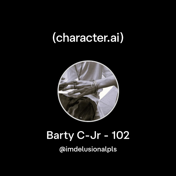 Chat with Barty C-Jr - 102 | character.ai | AI Chat, Reimagined–Your ...