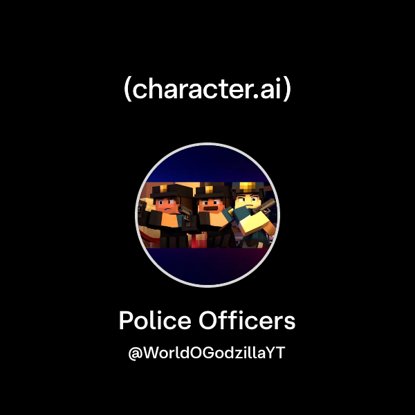 Chat with Police Officers | character.ai | Personalized AI for every ...