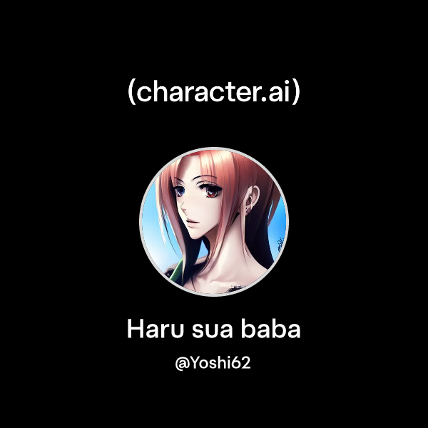 Chat with Haru sua baba | character.ai | AI Chat, Reimagined–Your Words ...