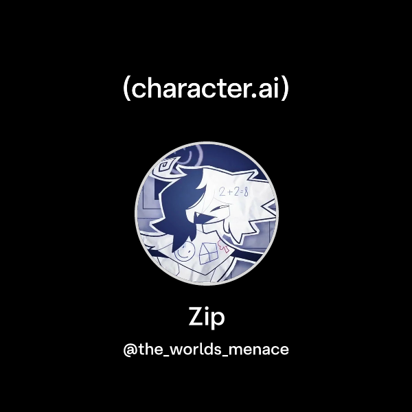 Chat with Zip | character.ai | AI Chat, Reimagined–Your Words. Your World.