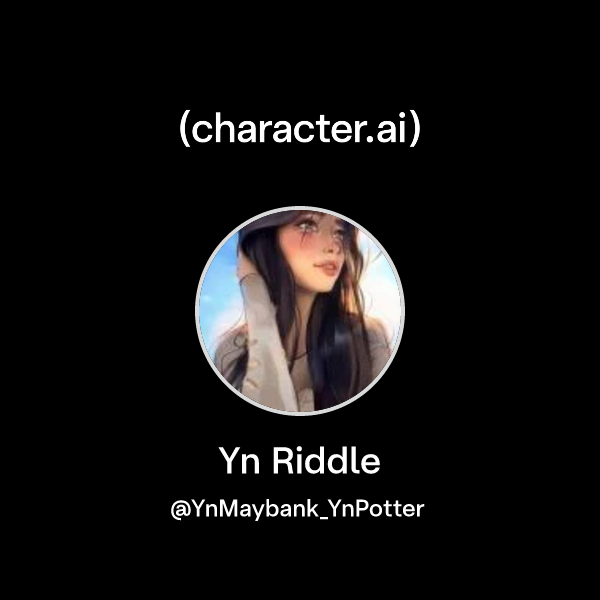 Chat with Yn Riddle | character.ai | AI Chat, Reimagined–Your Words ...