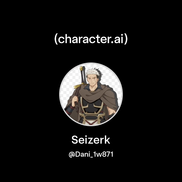 Chat with Seizerk | character.ai | Personalized AI for every moment of your day