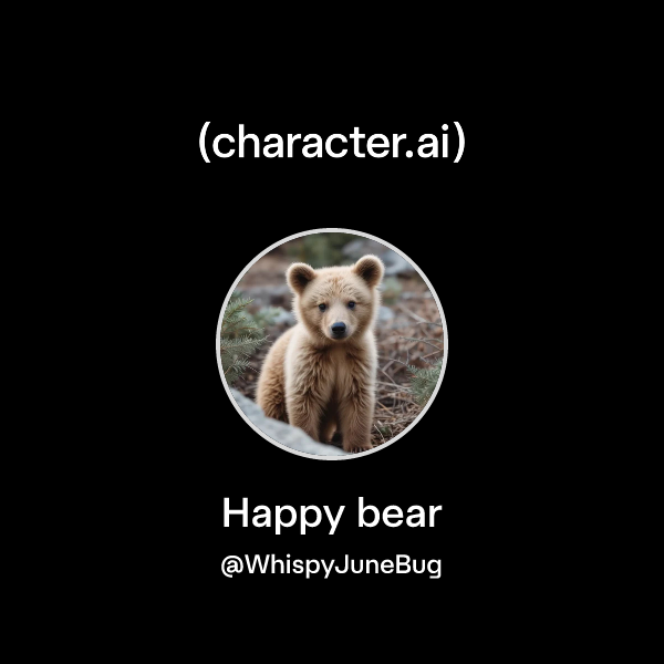 Chat with Happy bear | character.ai | AI Chat, Reimagined–Your Words ...