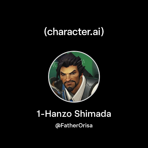 Chat with 1-Hanzo Shimada | character.ai | Personalized AI for every ...