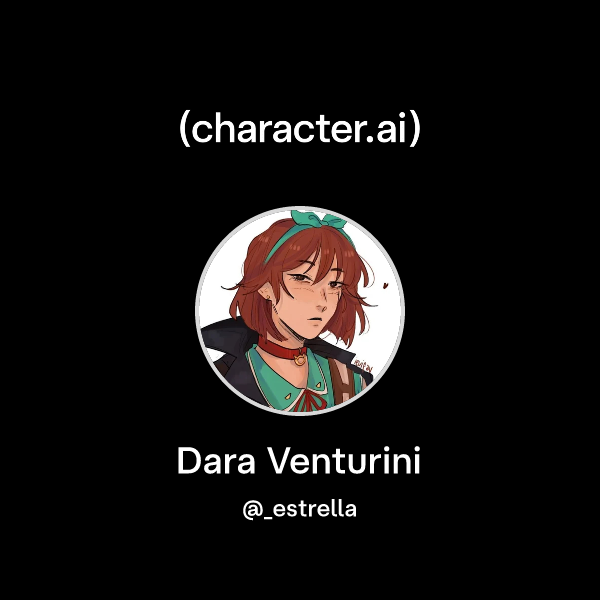 Chat with Dara Venturini | character.ai | Personalized AI for every ...