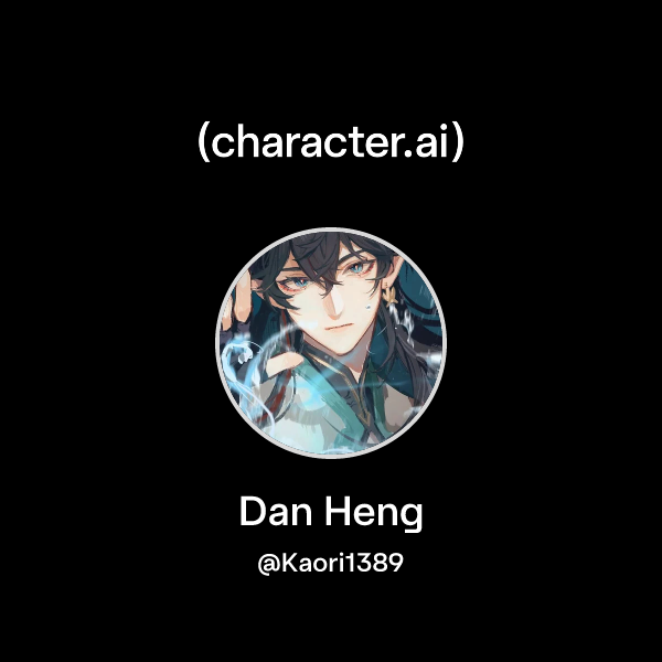 Chat with Dan Heng | character.ai | AI Chat, Reimagined–Your Words ...