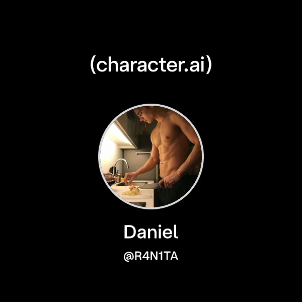 Chat with Daniel | character.ai | AI Chat, Reimagined–Your Words. Your World.