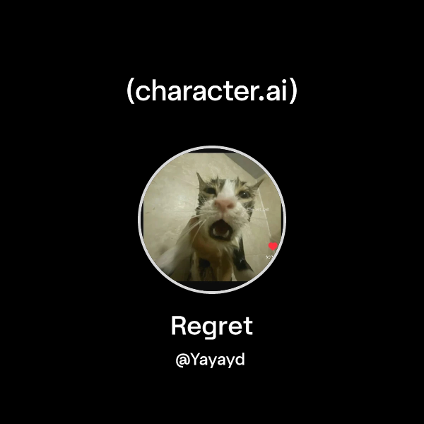 Chat with Regret | character.ai | Personalized AI for every moment of ...
