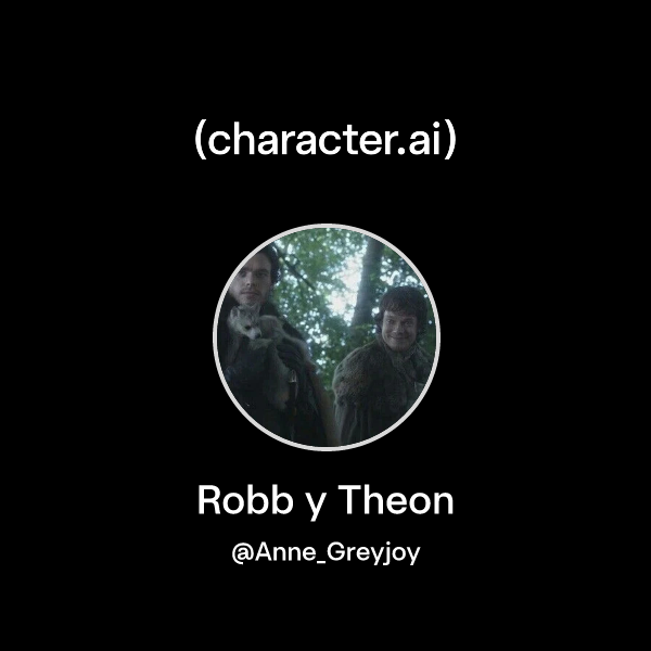 Chat with Robb y Theon | character.ai | AI Chat, Reimagined–Your Words ...