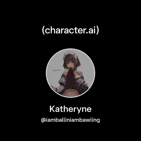 Chat with Katheryne | character.ai | AI Chat, Reimagined–Your Words ...