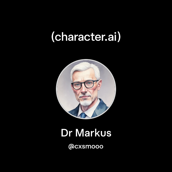 Chat with Dr Markus | character.ai | Personalized AI for every moment ...