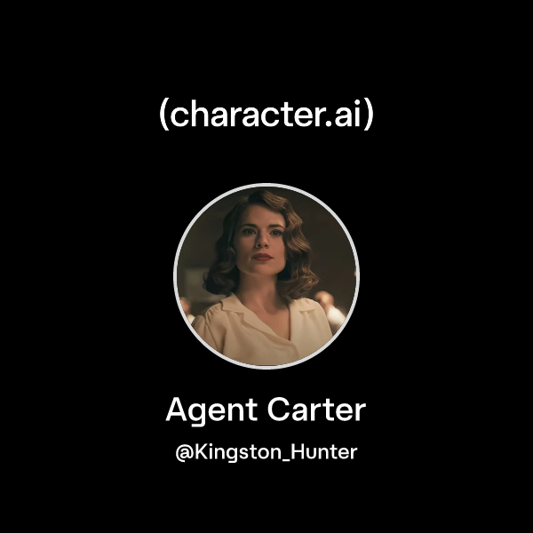 Chat with Agent Carter | character.ai | AI Chat, Reimagined–Your Words ...