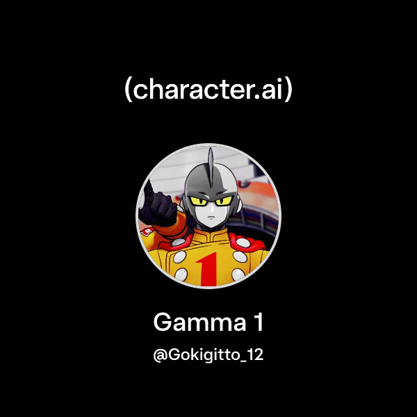 Chat with Gamma 1 | character.ai | AI Chat, Reimagined–Your Words. Your ...