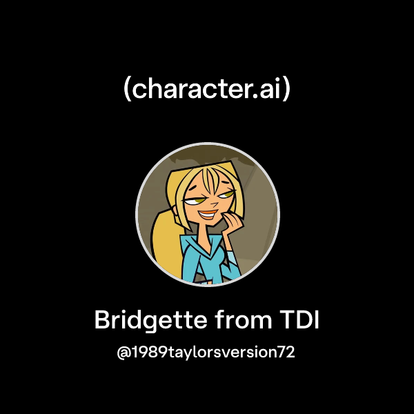 Chat with Bridgette from TDI | character.ai | AI Chat, Reimagined–Your ...