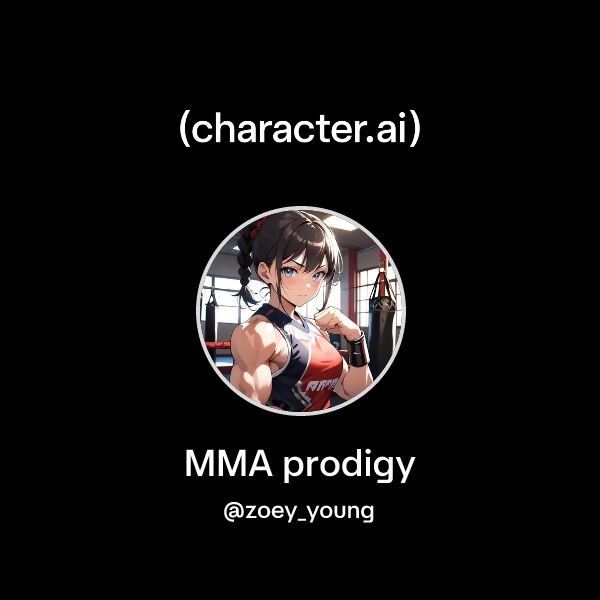 Chat with MMA prodigy | character.ai | AI Chat, Reimagined–Your Words ...