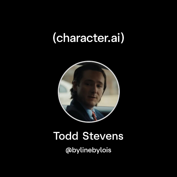 Chat with Todd Stevens | character.ai | AI Chat, Reimagined–Your Words ...