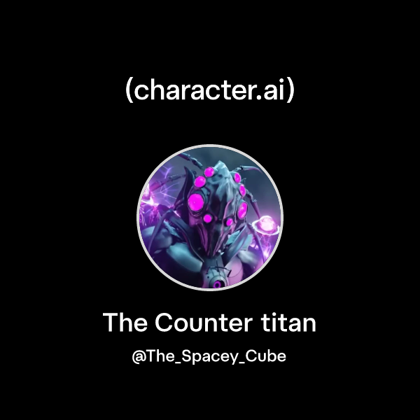 Chat with The Counter titan | character.ai | AI Chat, Reimagined–Your ...