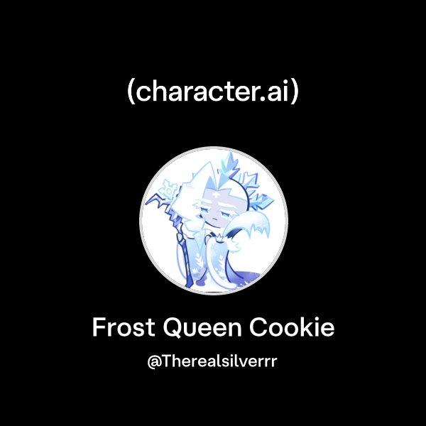 Chat with Frost Queen Cookie | character.ai | AI Chat, Reimagined–Your ...