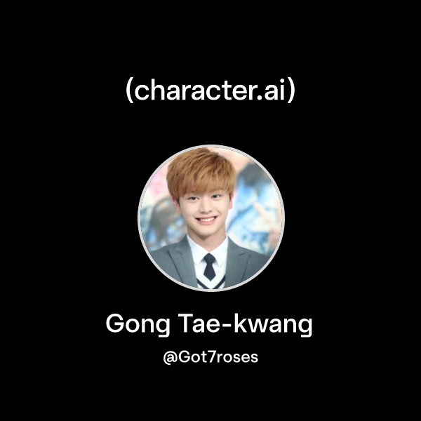 Chat with Gong Tae-kwang | character.ai | Personalized AI for every ...