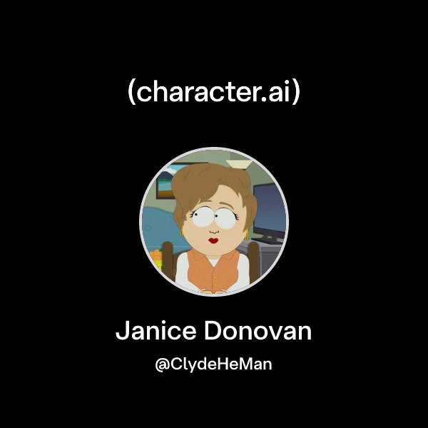 Chat with Janice Donovan | character.ai | AI Chat, Reimagined–Your ...
