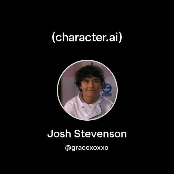 Chat with Josh Stevenson | character.ai | AI Chat, Reimagined–Your ...