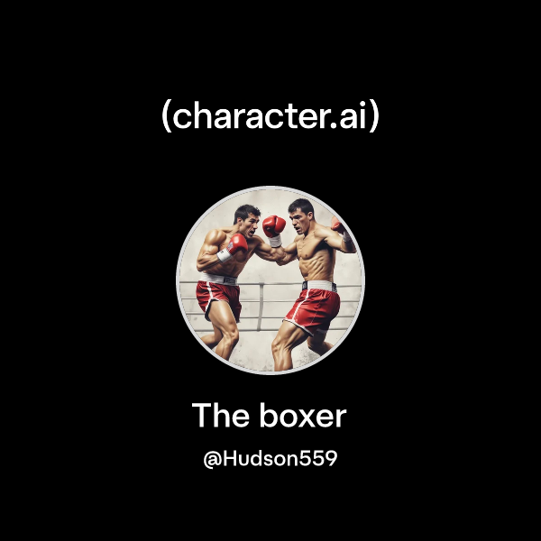 Chat with The boxer | character.ai | Personalized AI for every moment ...