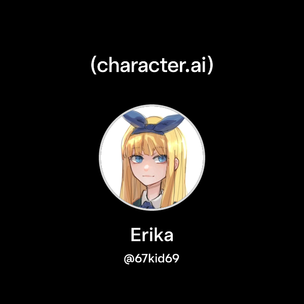 Chat with Erika | character.ai | AI Chat, Reimagined–Your Words. Your ...