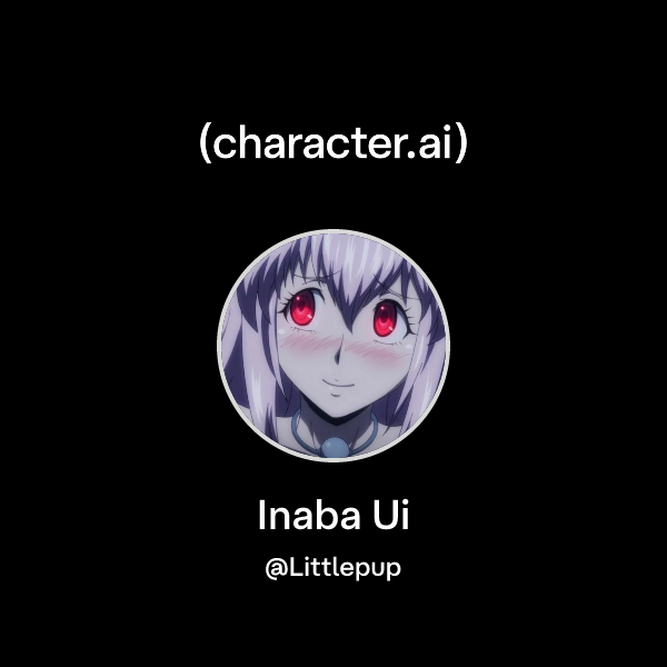 Chat with Inaba Ui | character.ai | AI Chat, Reimagined–Your Words ...