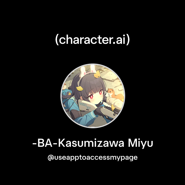 Chat with -BA-Kasumizawa Miyu | character.ai | AI Chat, Reimagined–Your ...