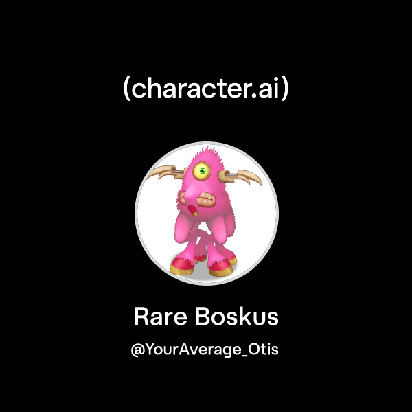 Chat with Rare Boskus | character.ai | Personalized AI for every moment ...