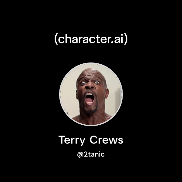 Chat with Terry Crews | character.ai | AI Chat, Reimagined–Your Words ...