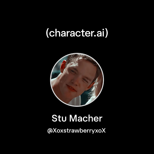 Chat with Stu Macher | character.ai | AI Chat, Reimagined–Your Words. Your World.