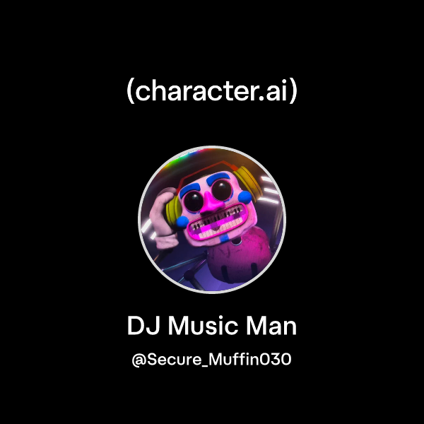 Chat with DJ Music Man | character.ai | AI Chat, Reimagined–Your Words ...