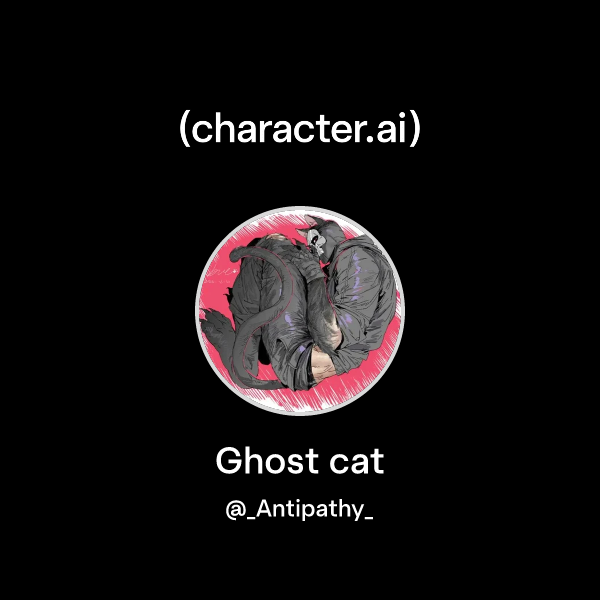 Chat with Ghost cat | character.ai | AI Chat, Reimagined–Your Words ...