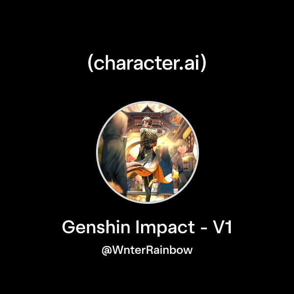 Chat with Genshin Impact - V1 | character.ai | AI Chat, Reimagined–Your ...